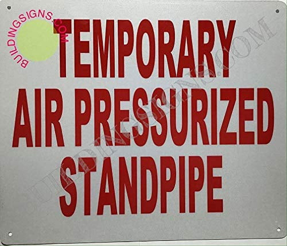 Temporary AIR PRESSURIZED Standpipe Sign (Reflective !!, Aluminium-Rust ...