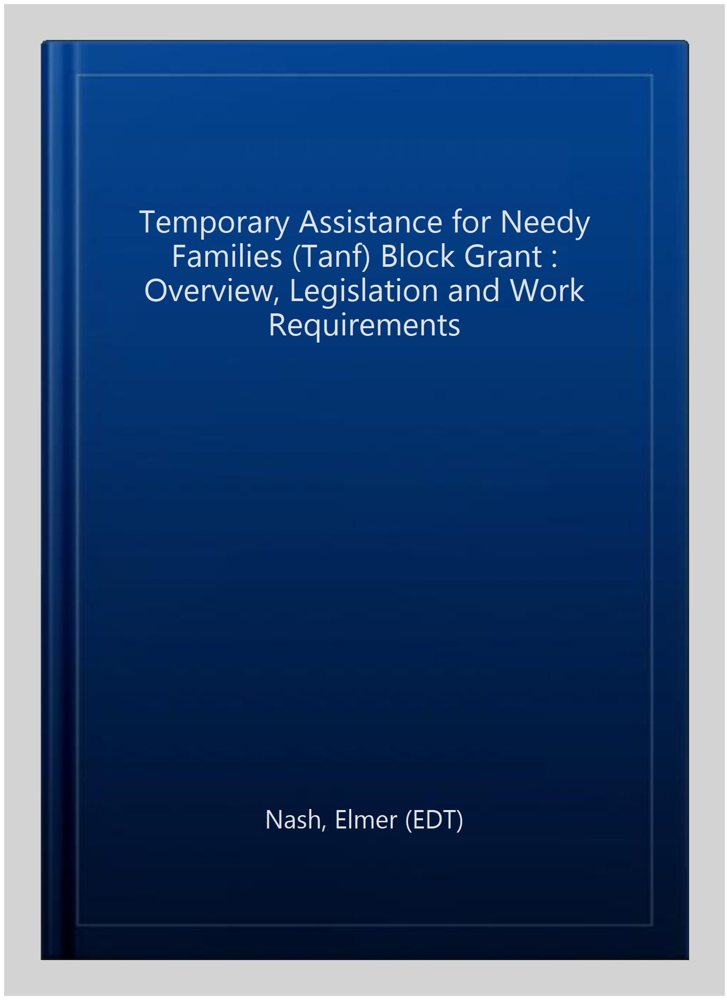 Temporary Assistance for Needy Families (Tanf) Block Grant : Overview ...