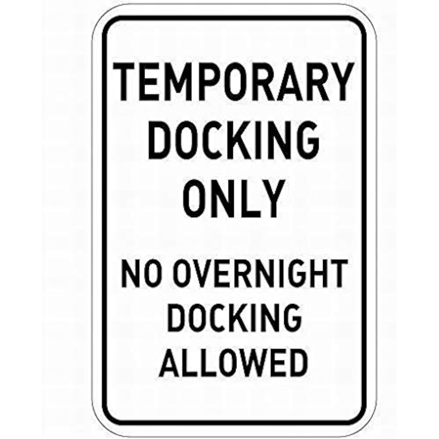 Temporary Docking Only No Overnight Docking Allowed Metal Tin Sign ...