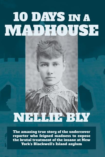 Ten Days in a Madhouse (Paperback) - Walmart.com