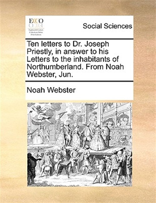 Pre-Owned Ten Letters To Dr. Joseph Priestly, In A - Walmart.com