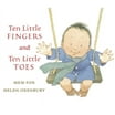 Ten Little Fingers and Ten Little Toes, (Board Book) - Walmart.com