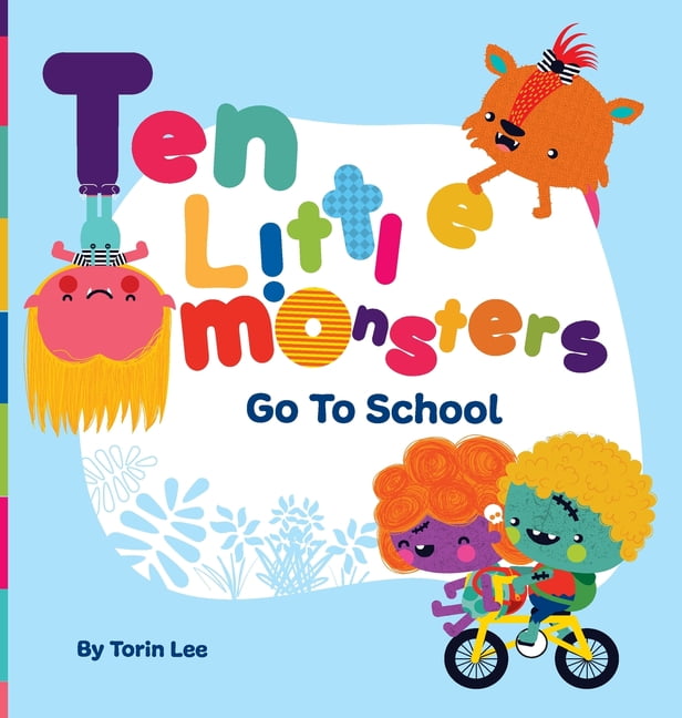 Ten Little Monsters Go to School (Hardcover) - Walmart.com