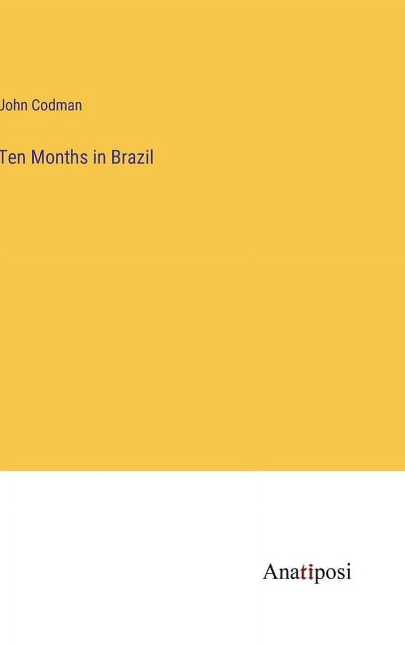 Ten Months in Brazil - Walmart.com