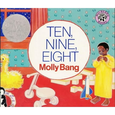 Ten, Nine, Eight: A Caldecott Honor Award Winner (Paperback) - Walmart.com