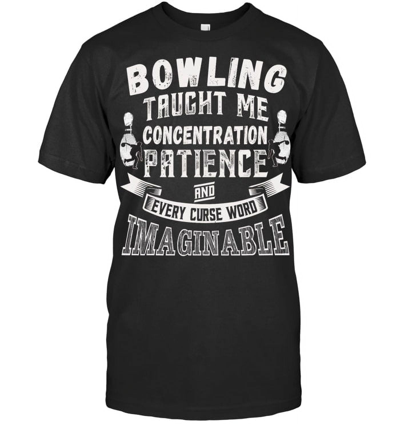 Ten Pin Taught Me Every Curse Word Men Women Funny Bowling Bowling T ...