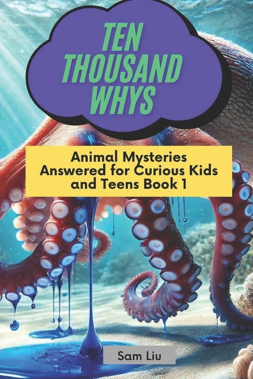 Ten Thousand Whys: Animal Mysteries (Kin Ten Thousand Whys: Animal ...