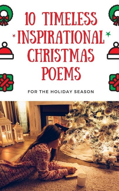 Ten Timeless Inspirational Christmas Poems For the Holyday Season : A ...
