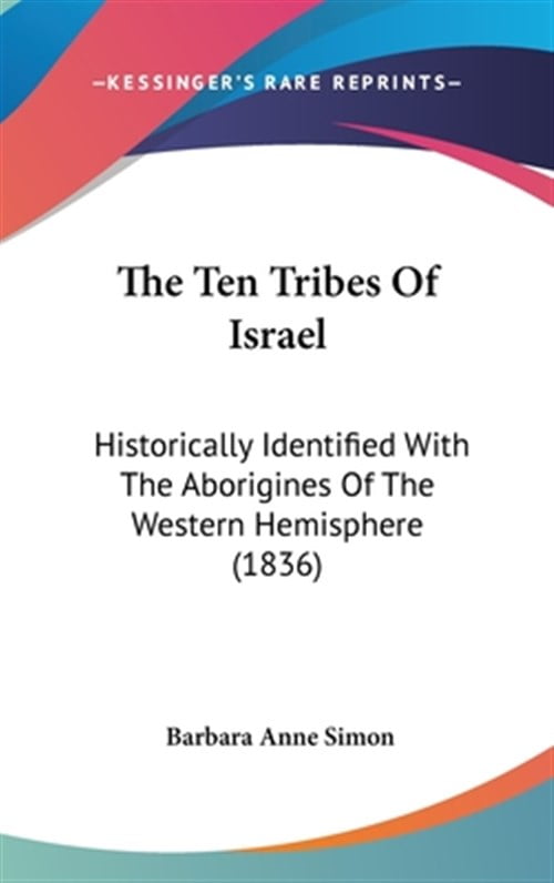 Pre-Owned Ten Tribes of Israel : Historically Identified With the ...