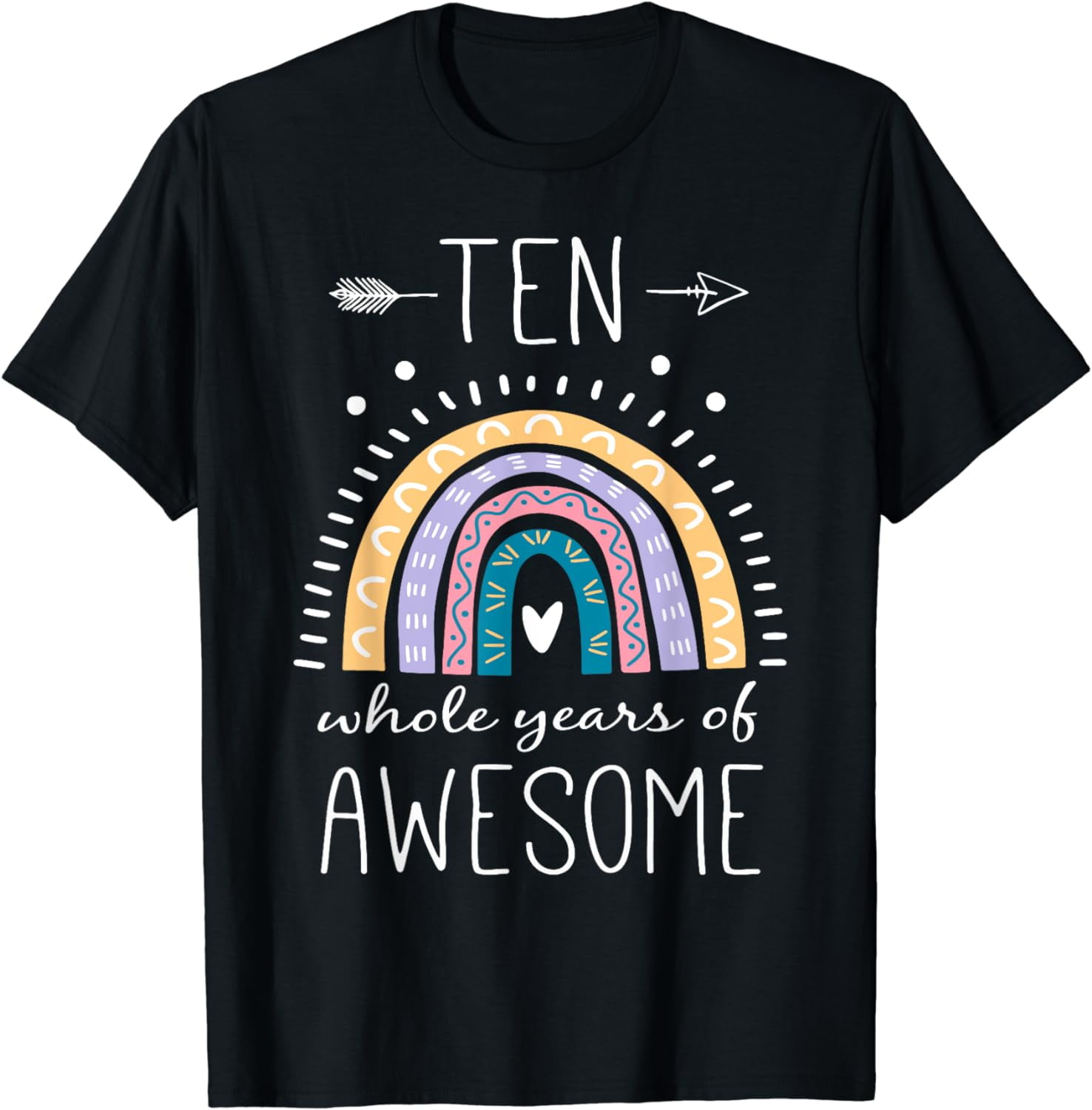 Ten Whole Years Of Awesome 10 Year Old Gifts 10 BDay Rainbow T-Shirt ...