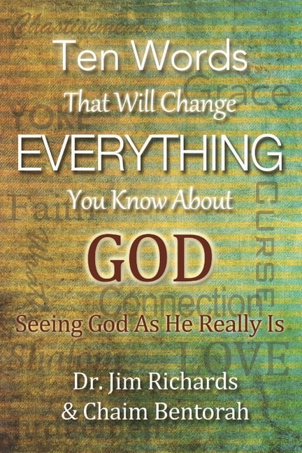 Ten Words That Will Change Everything You Know About God : Seeing God ...