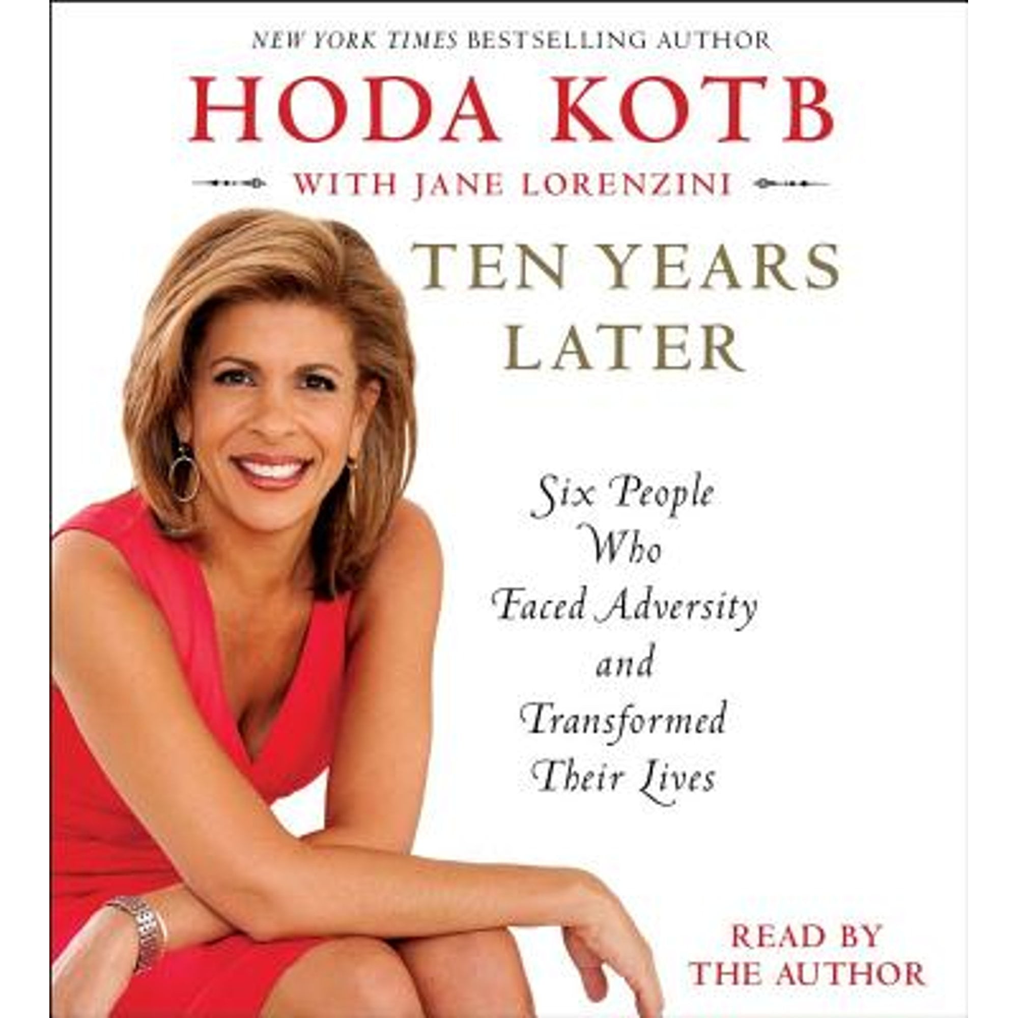 Pre-Owned Ten Years Later: Six People Who Faced Adversity and Transformed Their Lives (Audiobook ...