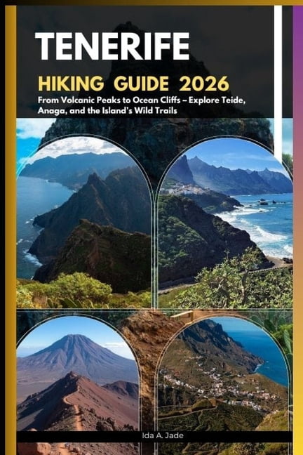 The Ultimate Guide, Luxury, Adventure, A Tenerife Hiking Guide 2026 ...