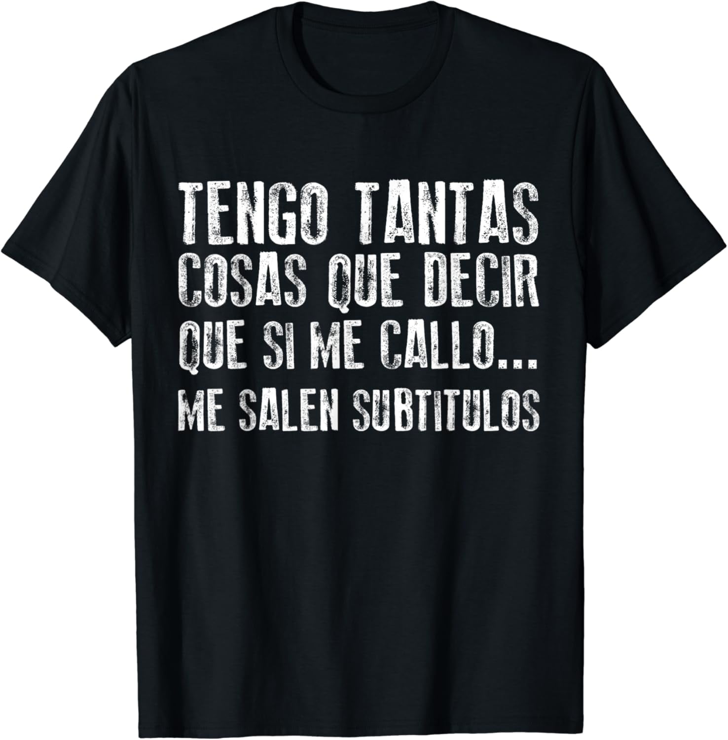 Tengo Tantas Cosas que decir Funny Spanish T Shirt - Walmart.com