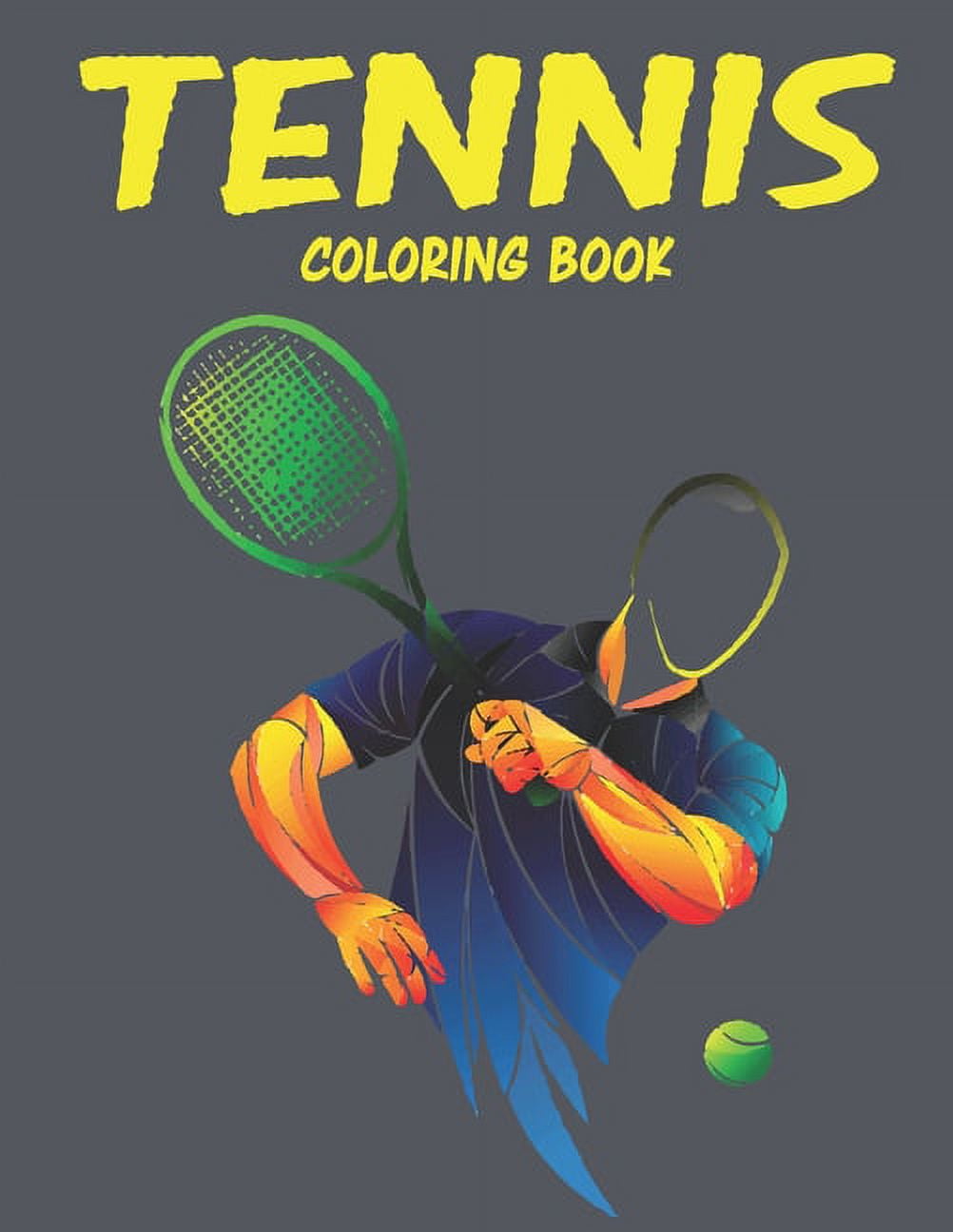 Tennis Coloring Book: Amazing Tennis Coloring Book for Your Son ...