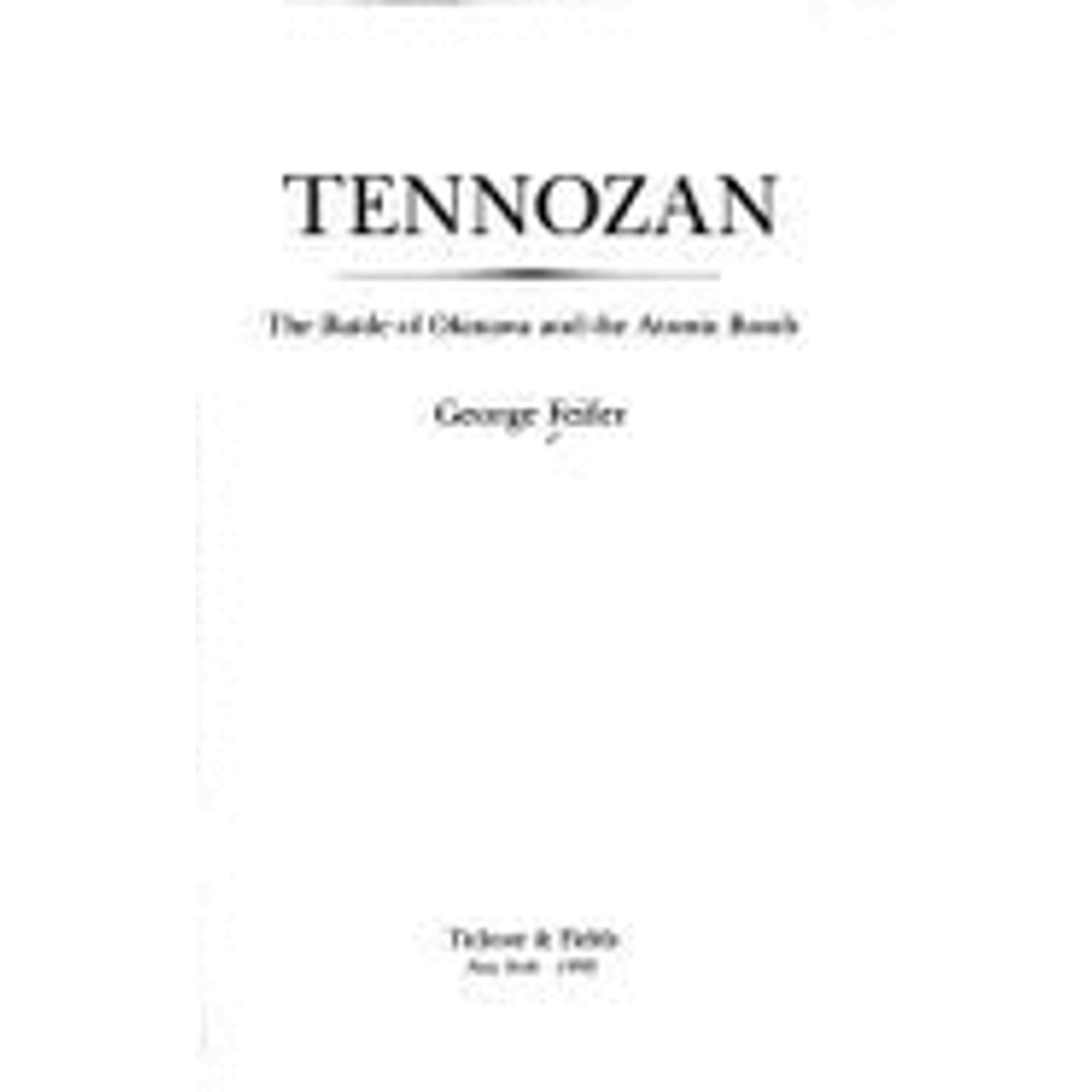 Pre-Owned Tennozan: The Battle of Okinawa and the Atomic Bomb Hardcover ...