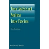 Tensor Analysis and Nonlinear Tensor Functions, (Hardcover) - Walmart.com