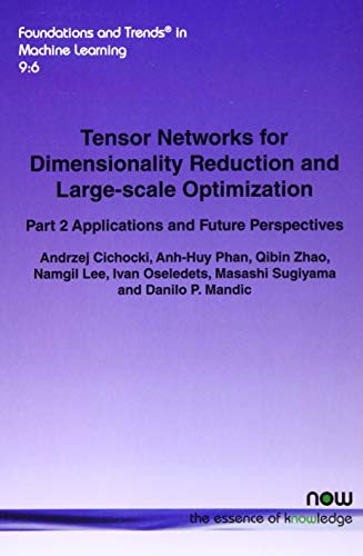 Pre-Owned Tensor Networks for Dimensionality Reduction and Large-scale Optimization: Part 2 ...