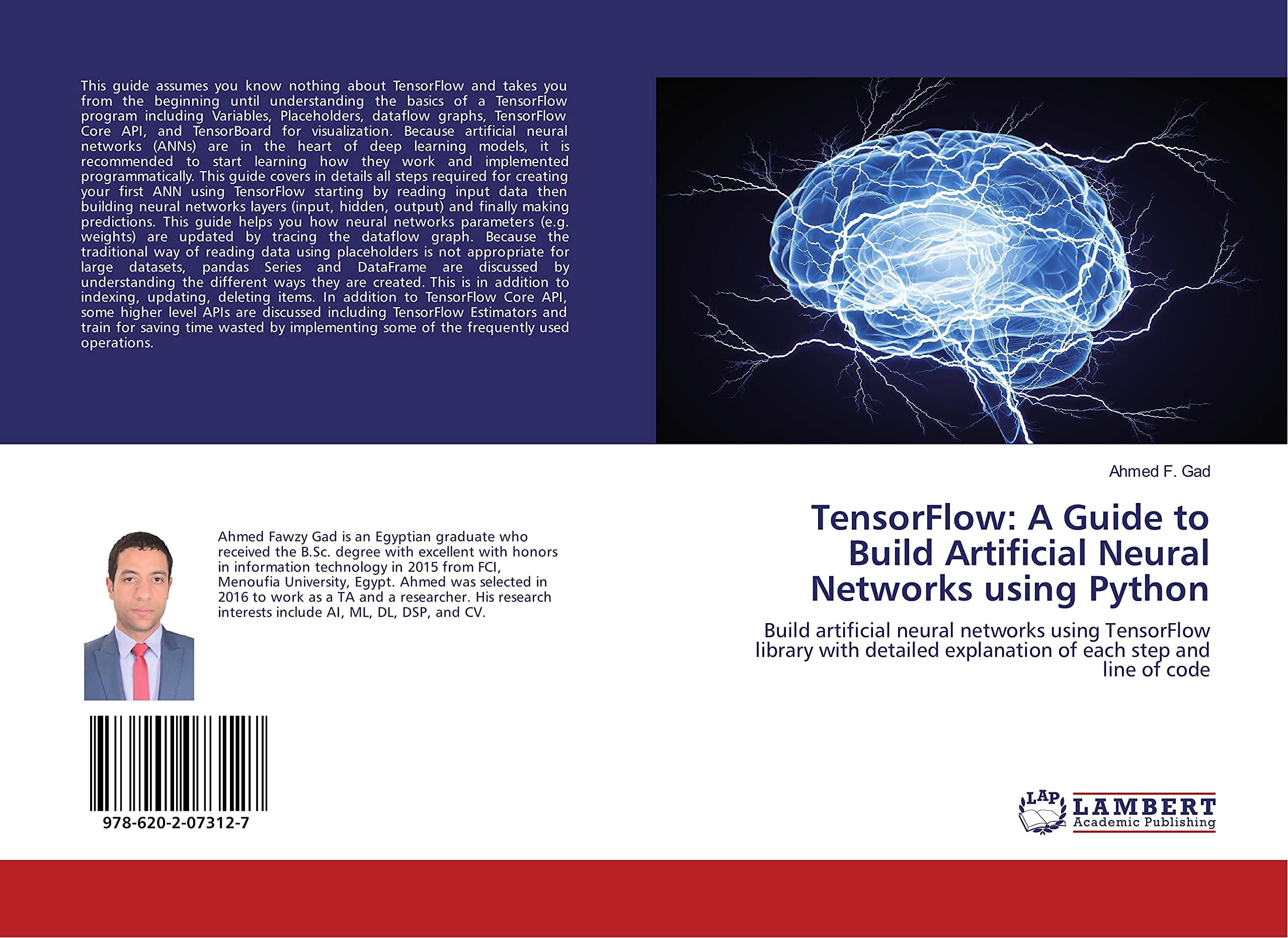 TensorFlow: A Guide to Build Artificial Neural Networks using Python: Ahmed F. Gad (Paperback ...