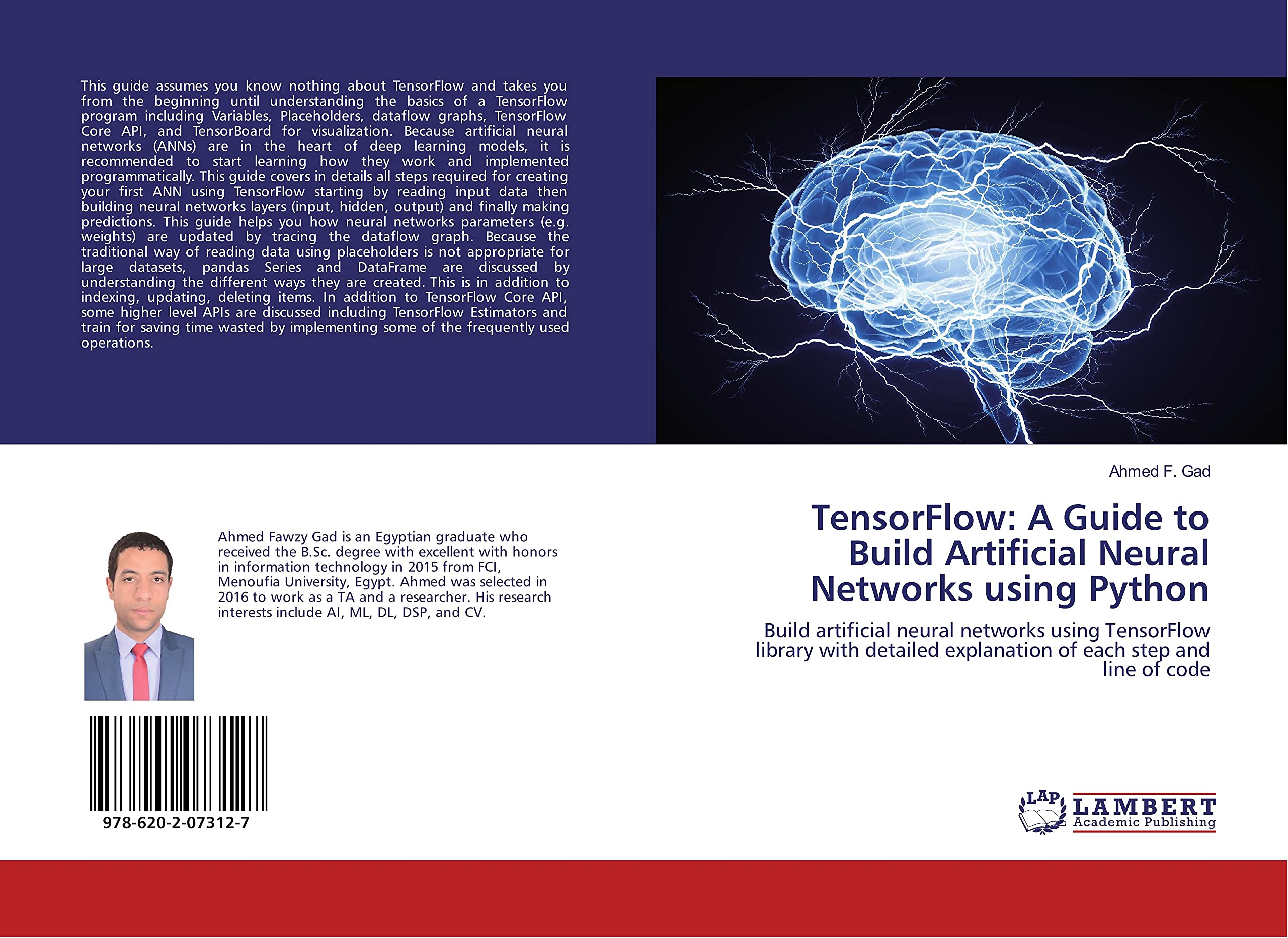 TensorFlow: A Guide to Build Artificial Neural Networks using Python: Ahmed F. Gad (Paperback ...