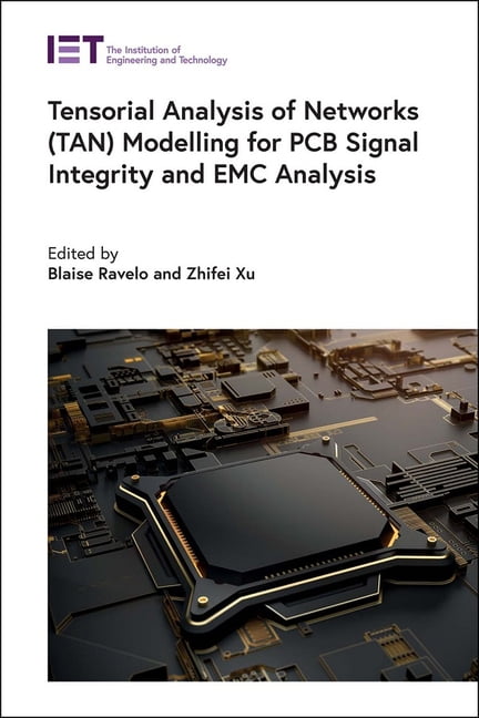 Materials, Circuits and Devices: Tensorial Analysis of Networks (Tan ...