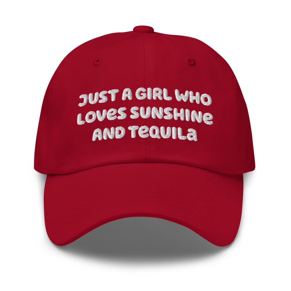Tequila Lover Classic Dad Hat, Just A Girl Who Loves Sunshine And ...