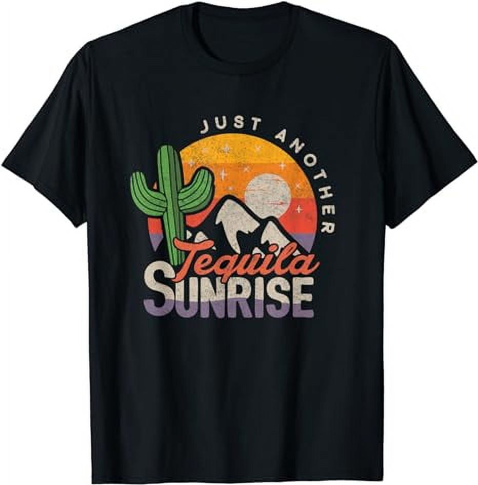 Tequila Lover Shirt Just Another Tequila Sunrise Summer Tee T-Shirt ...