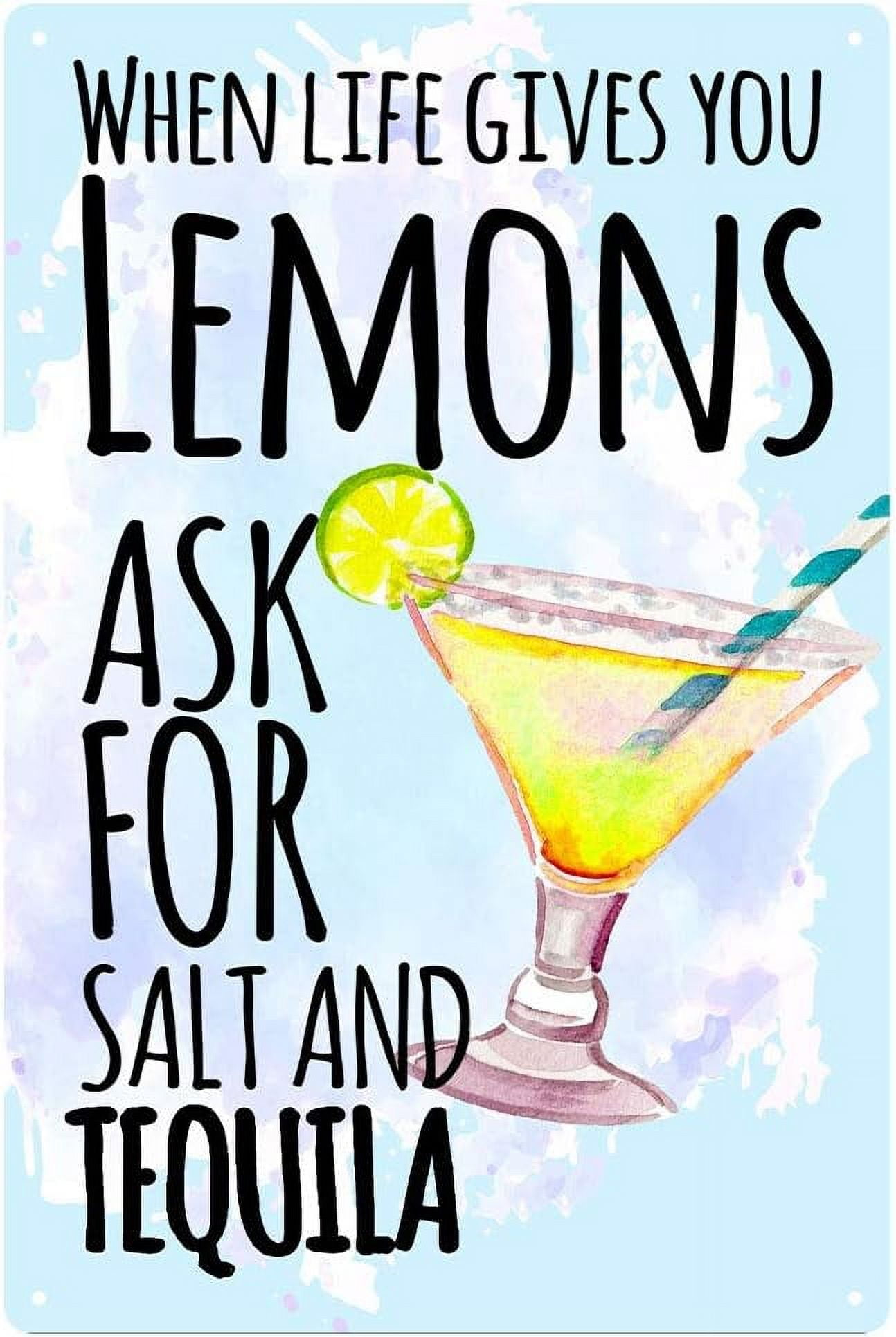 Tequila Sign Poster When Life Gives You Lemons Add Salt and Tequila Tin ...