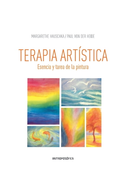 Terapia Artística, Esencia y tarea de la Pintura., (Paperback) - Walmart.com