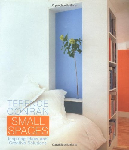 Pre-Owned Terence Conran Small Spaces: Inspiring Ideas and Creative ...