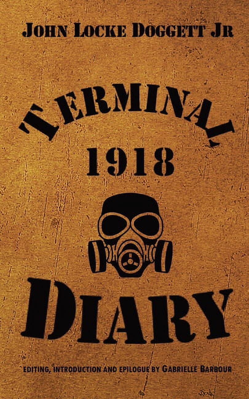 Terminal Diary 1918: WWI at the Front, (Paperback) - Walmart.com