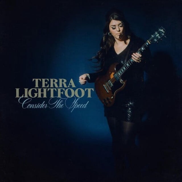 Terr Lightfoot - Consider The Speed - Music & Performance - CD ...