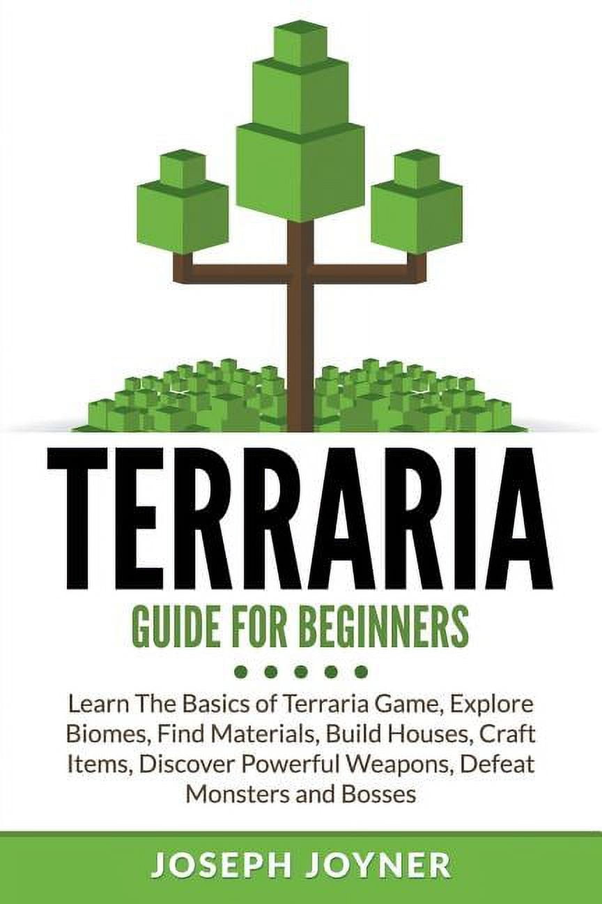 Terraria Guide For Beginners: Learn The Basics of Terraria Game ...