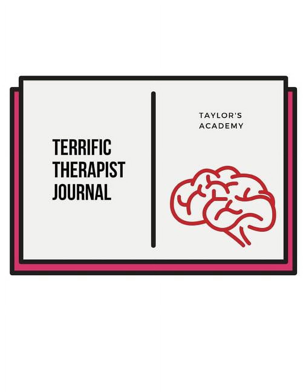 Terrific Therapist Journal: A Wellness Based Journal for Mental Health ...