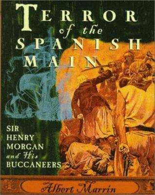 Pre-Owned Terror of the Spanish Main: Sir Henry Morgan and His ...