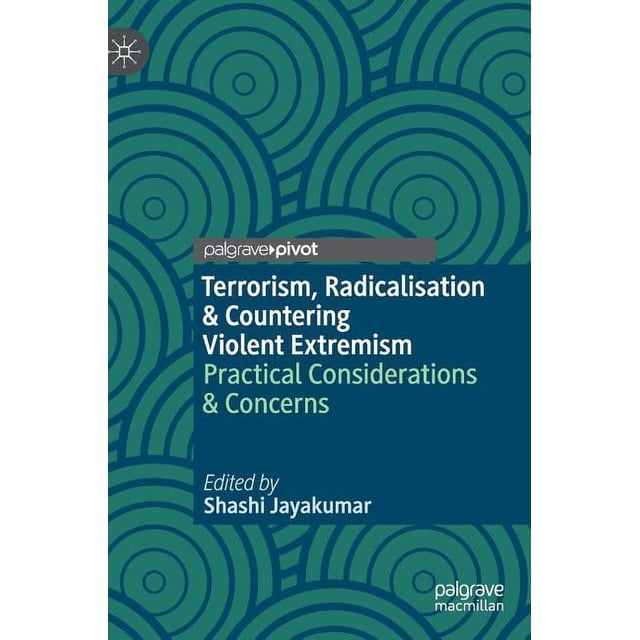 Terrorism, Radicalisation & Countering Violent Extremism: Practical ...