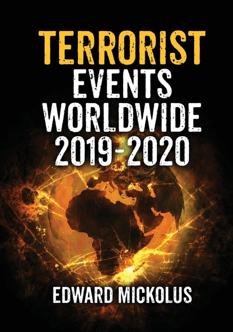 Terrorist Events Worldwide 2019-2020, (Paperback) - Walmart.com