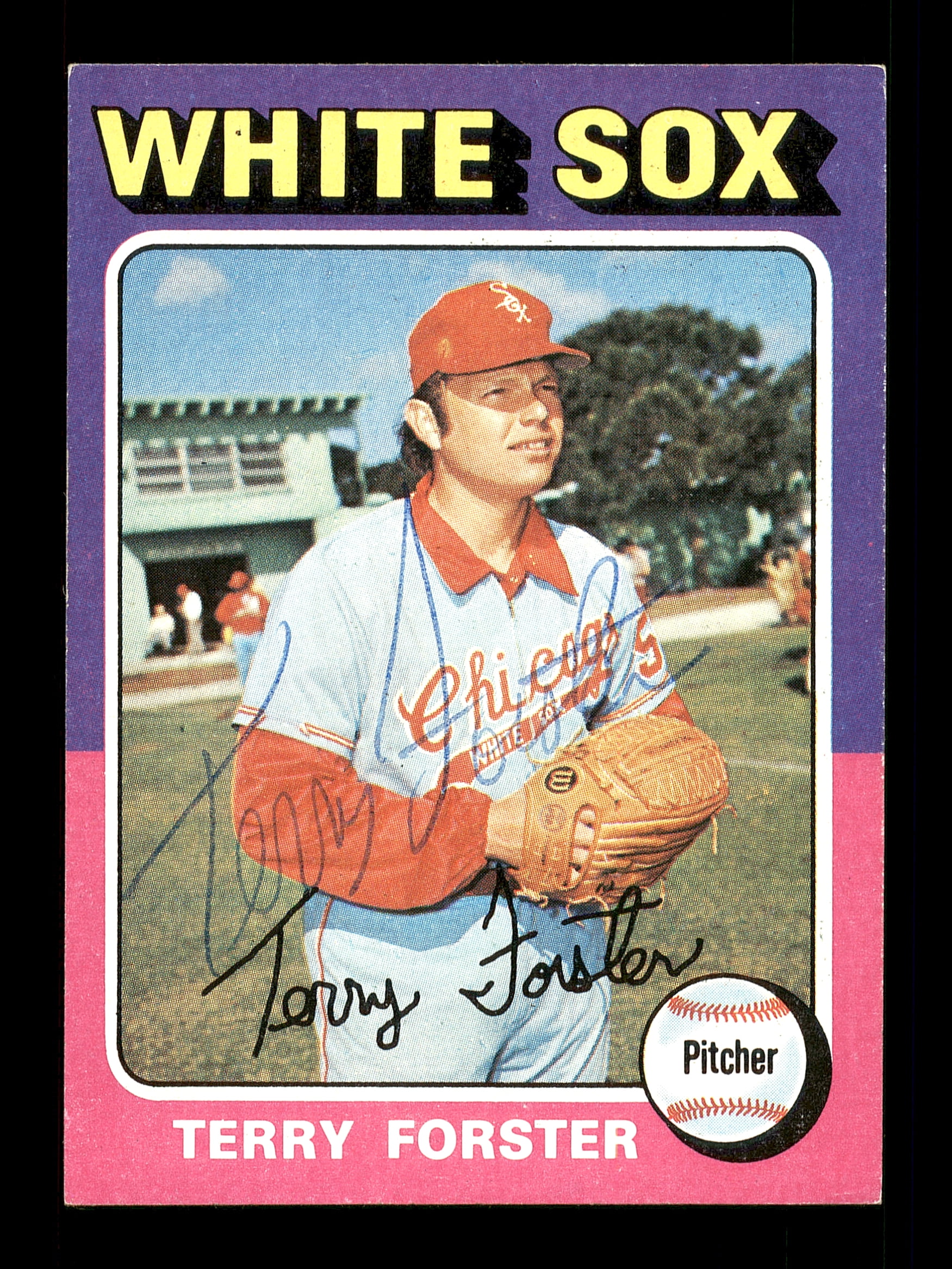 Terry Forster Autographed 1975 Topps Card #137 Chicago White Sox SKU ...