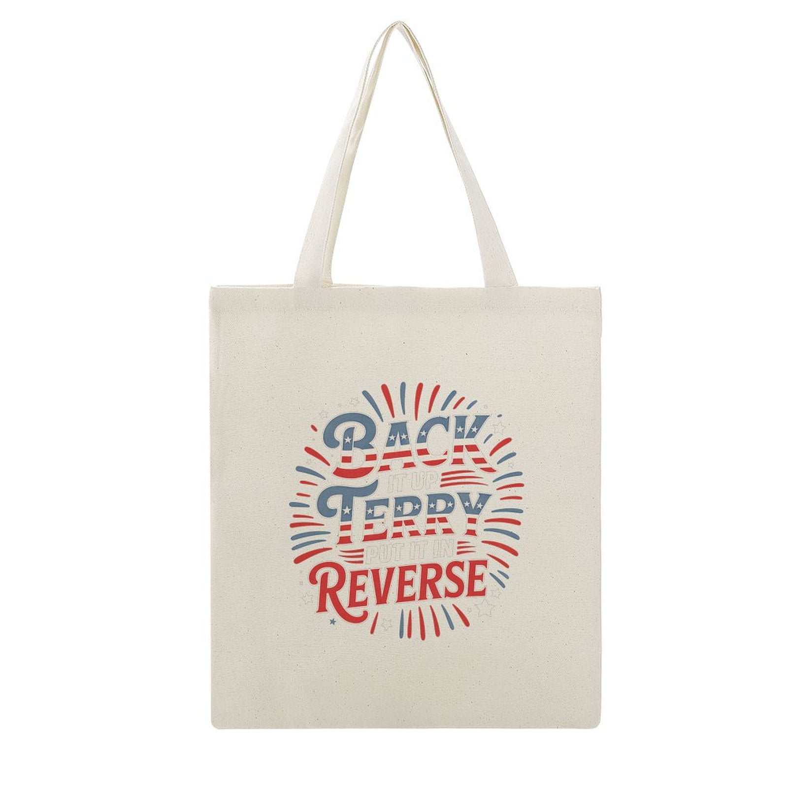 Terry It Put It Reverse 4th of July Canvas Tote Bag Graphic Reusable ...