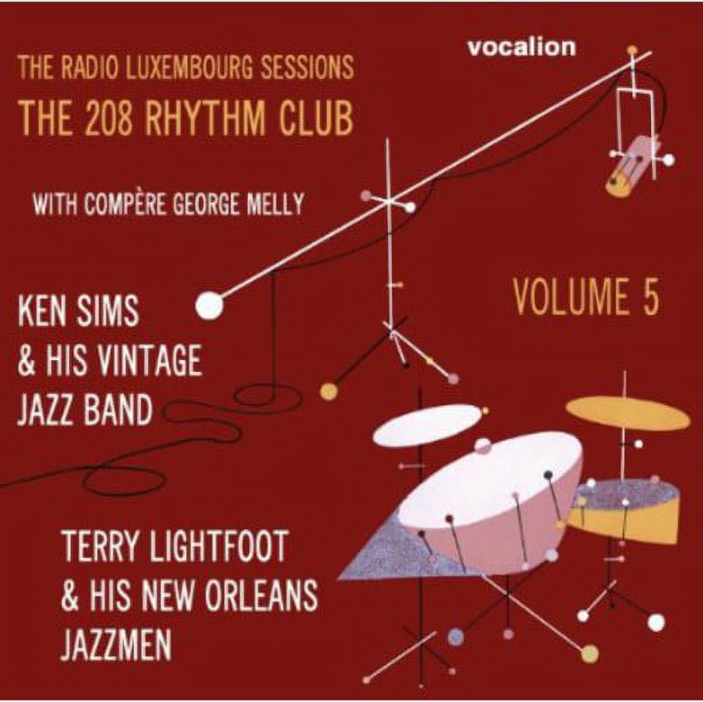 Terry Lightfoot & Ken Sims - Radio Luxembourg Sessions: 208 Rhythm Club ...