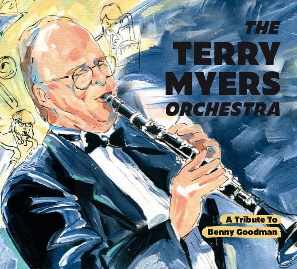 Terry Myers - Tribute To Benny Goodman - Jazz - CD - Walmart.com