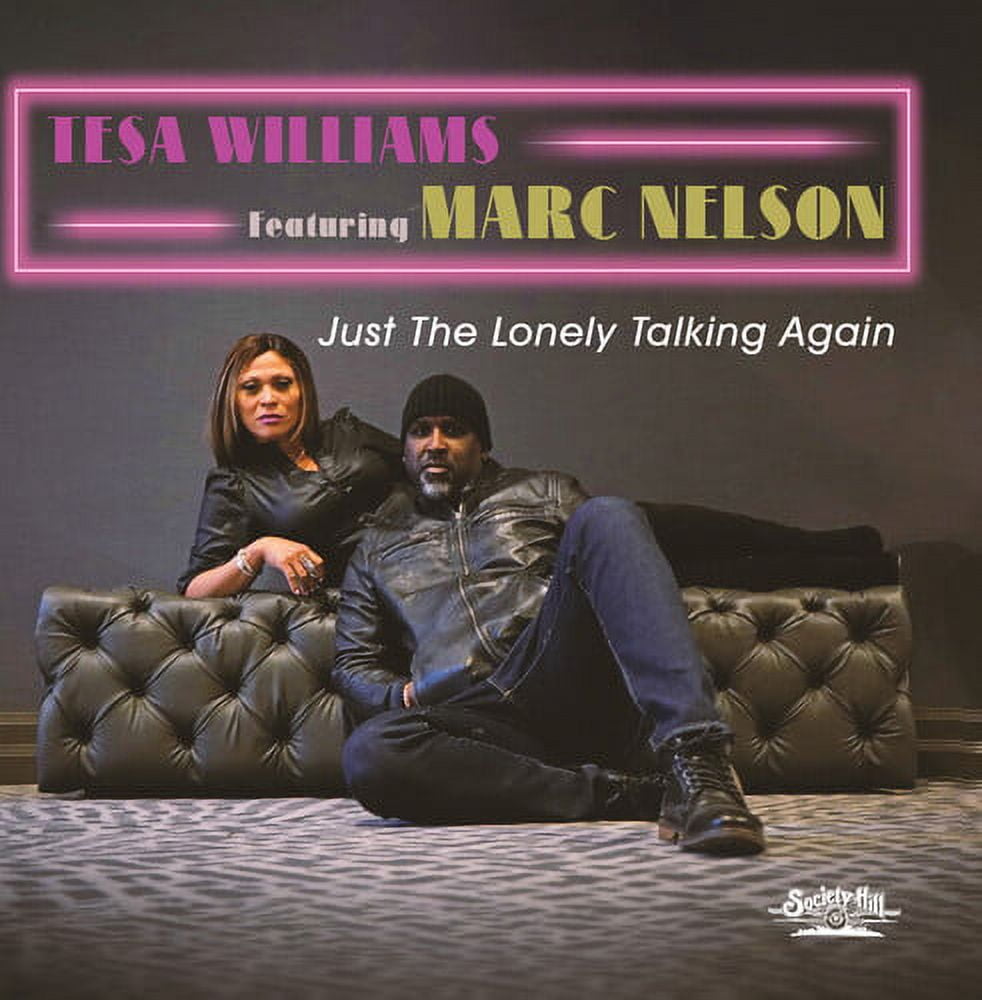 Tesa Featuring Marc Nelson Williams - Just The Lonely Talking Again ...