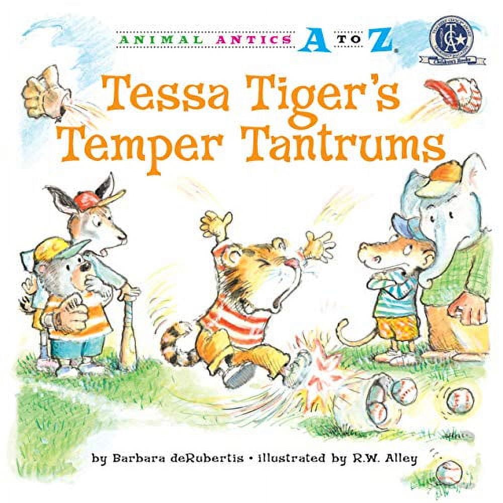 Pre-Owned Tessa Tiger's Temper Tantrums (Animal Antics A to Z ...