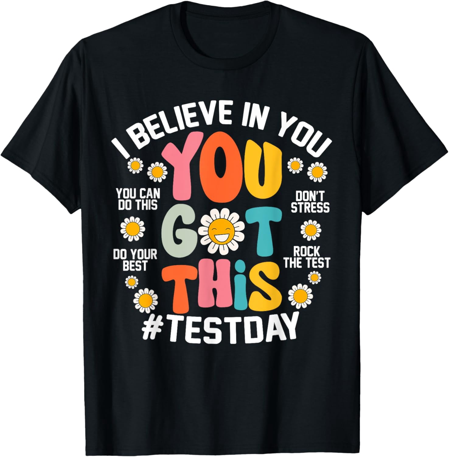 Test Day Rock The Test Teacher Testing Day You Got This T-Shirt Unisex ...