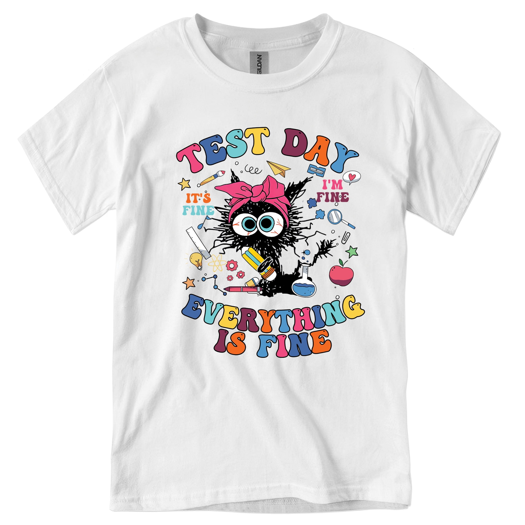 Test Day Shirt – It’s Fine I’m Fine Everything Is Fine, Funny Teacher ...