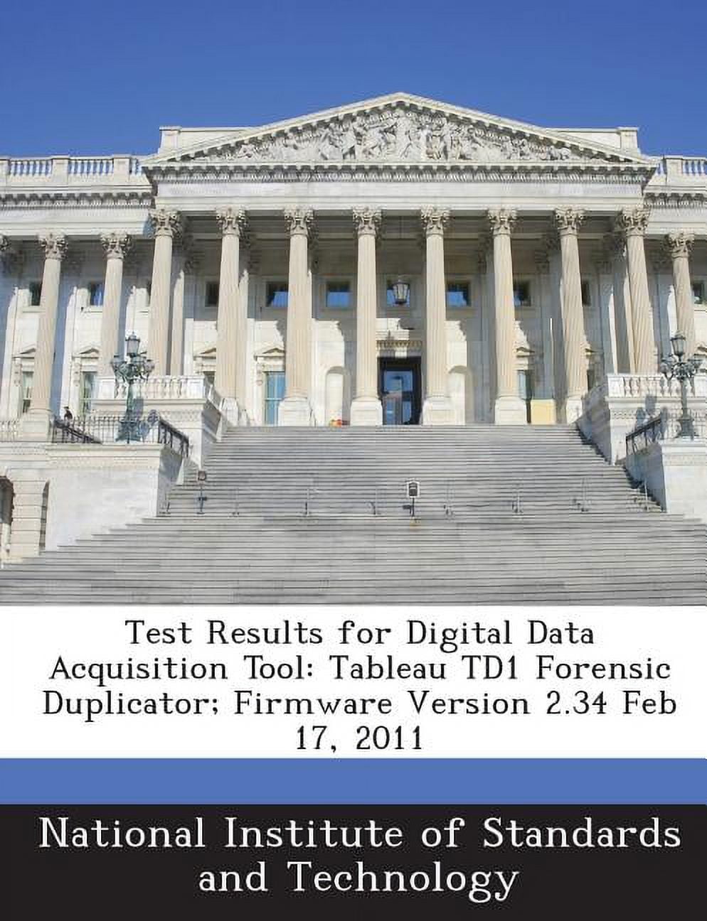 Test Results for Digital Data Acquisition Tool : Tableau Td1 Forensic ...