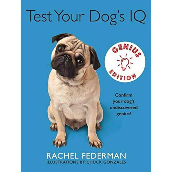 Pre-Owned Test Your Dog's IQ Genius Edition: Confirm Your Dog's ...