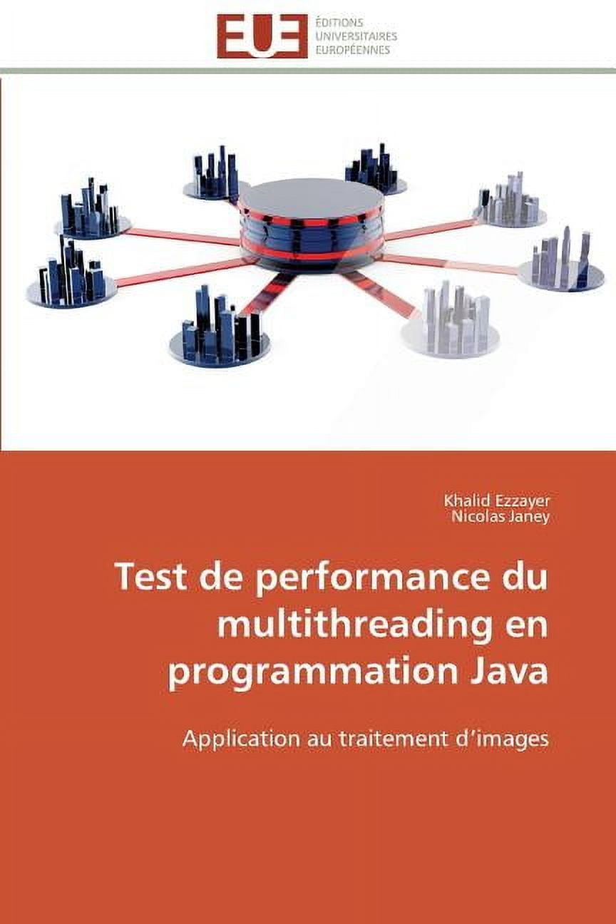Test de Performance Du Multithreading En Programmation Java - Walmart.com