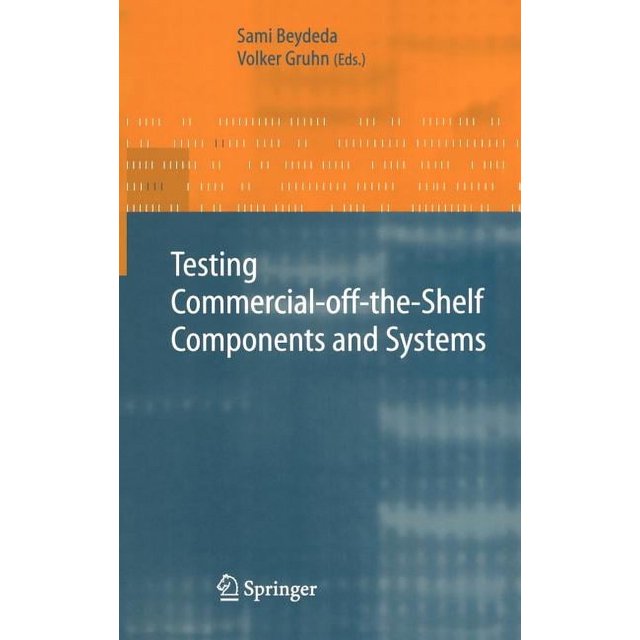 Testing Commercial-Off-The-Shelf Components and Systems (Hardcover ...
