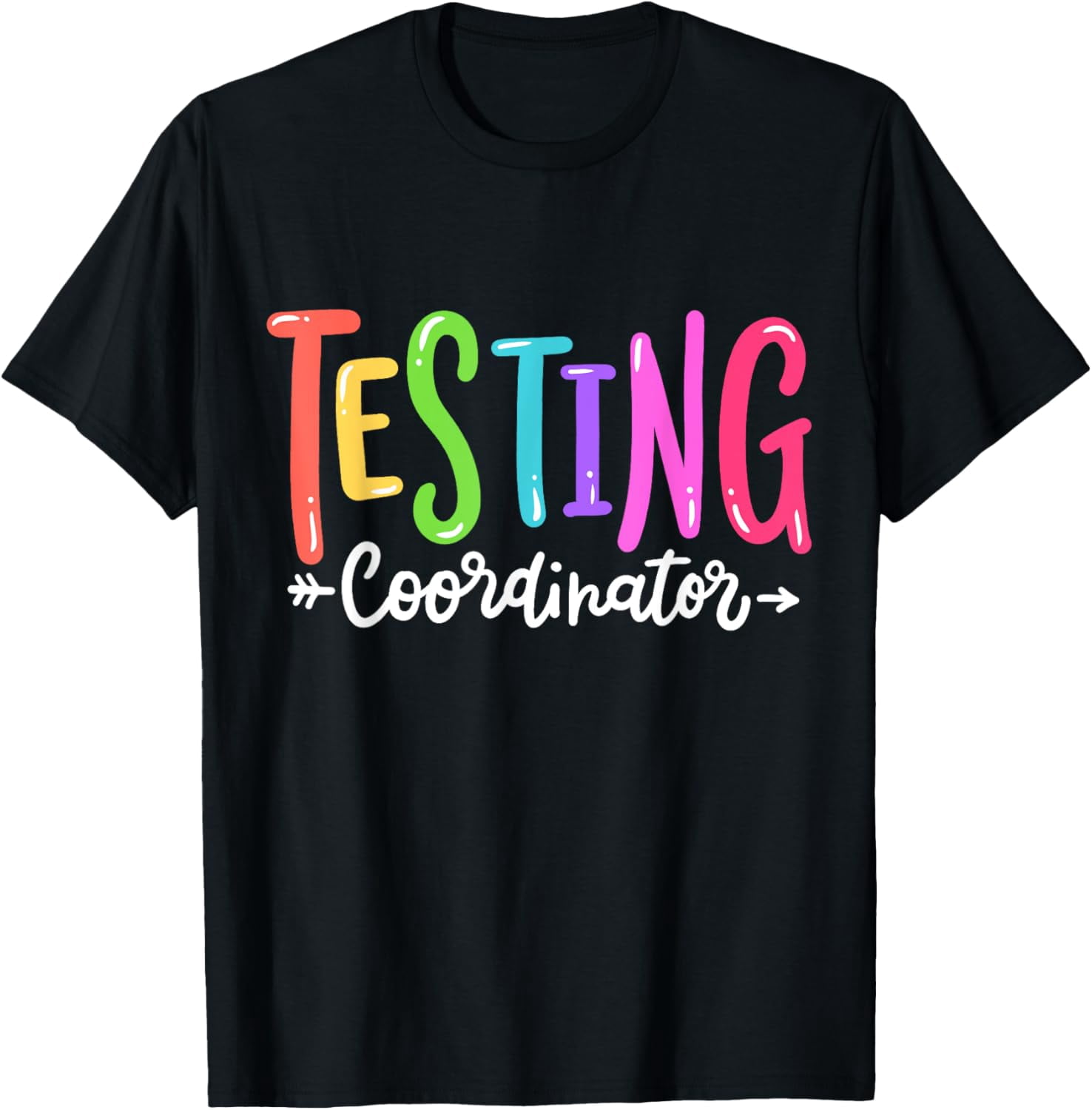 Testing Coordinator Test Day Exam Motivational Squad Teacher T-Shirtmen ...
